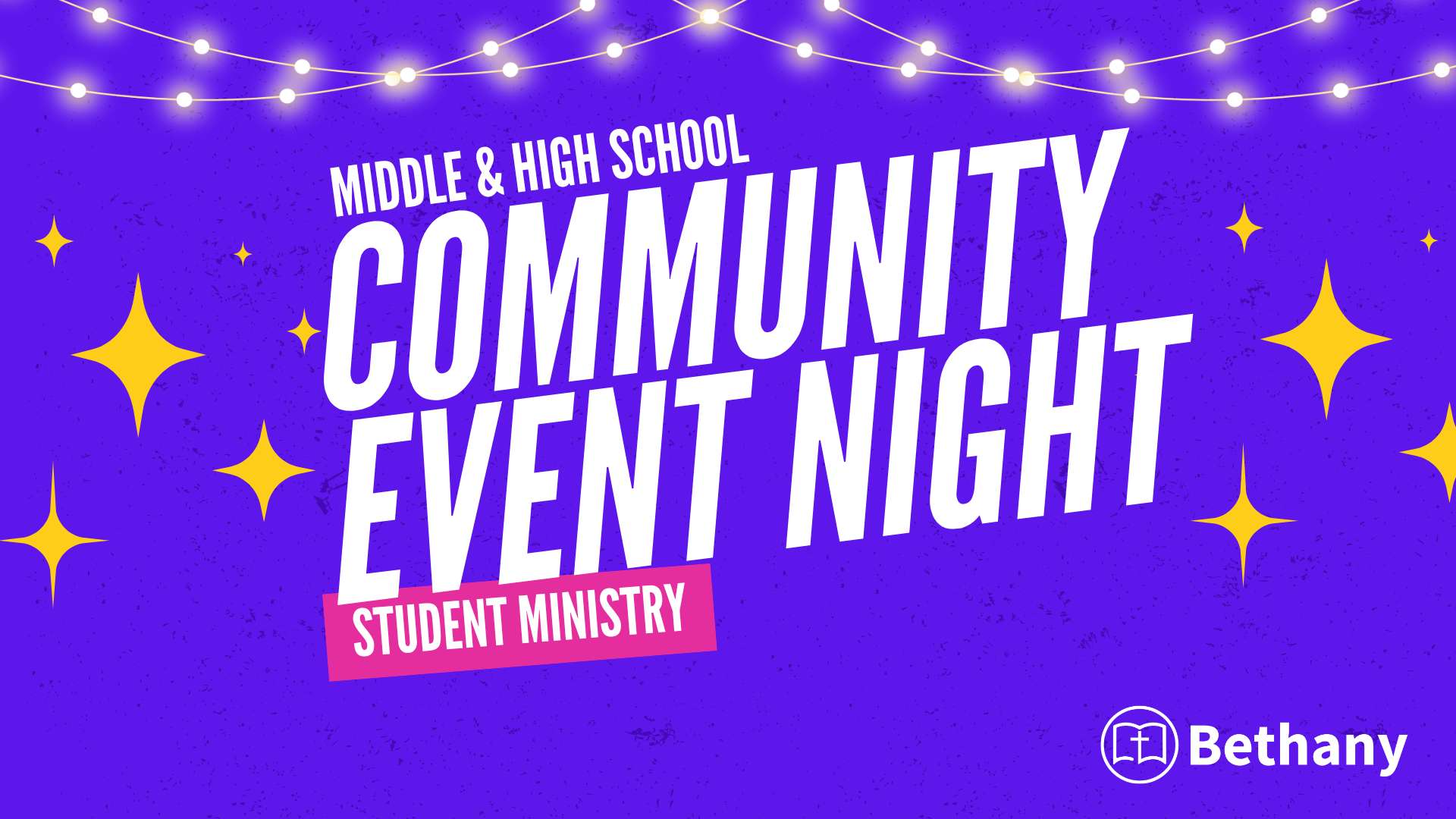 Youth Community Event Night | Bethany Baptist Church
